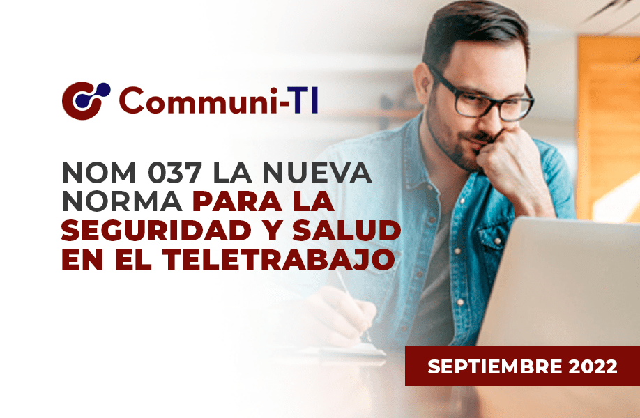 NOM 037, La nueva norma para seguridad y salud en el teletrabajo ...